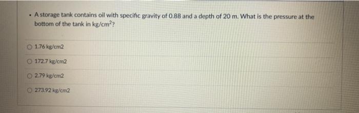 Solved . A storage tank contains oil with specific gravity | Chegg.com