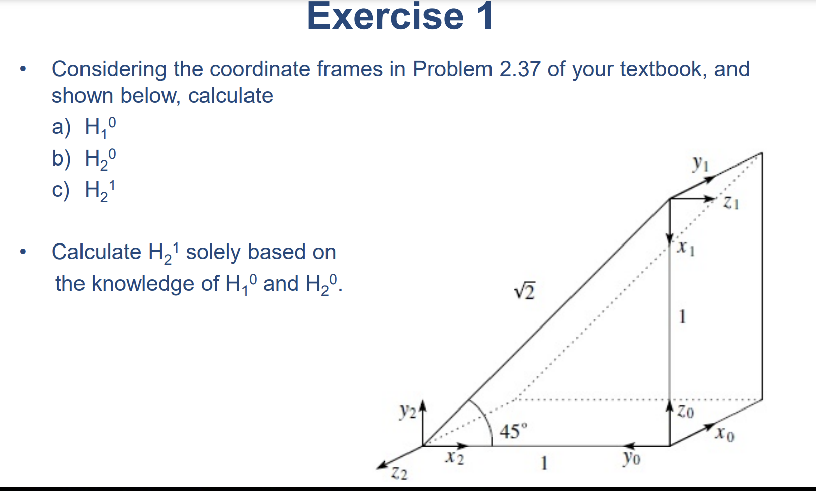 Solved Considering the coordinate frames in Problem 2.37 ﻿of | Chegg.com