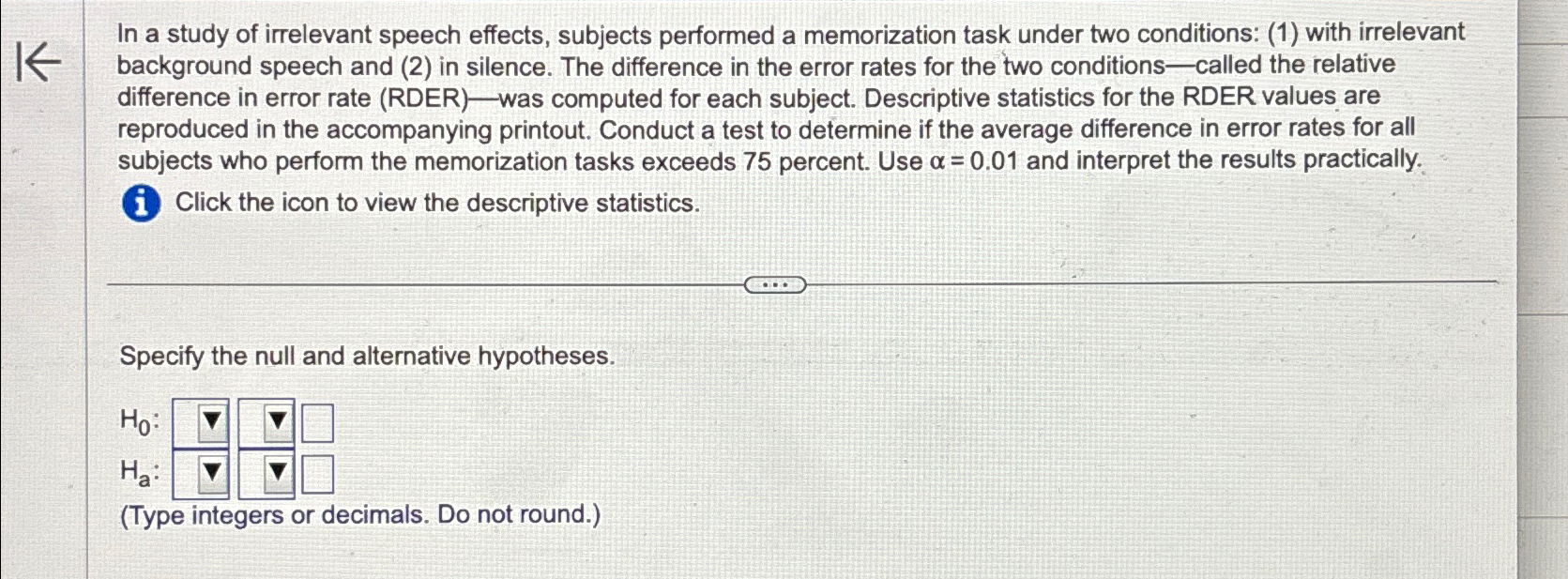 Solved In a study of irrelevant speech effects, subjects | Chegg.com