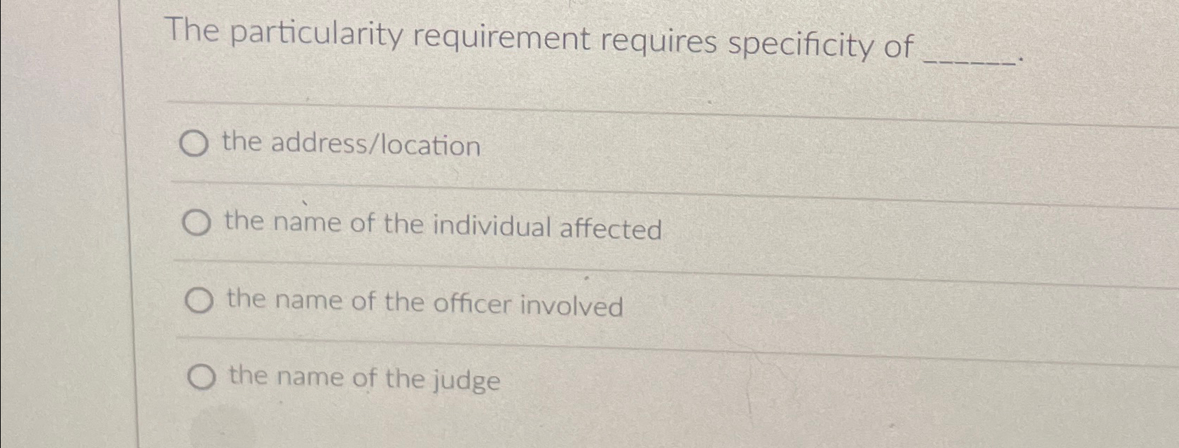 Solved The particularity requirement requires specificity | Chegg.com