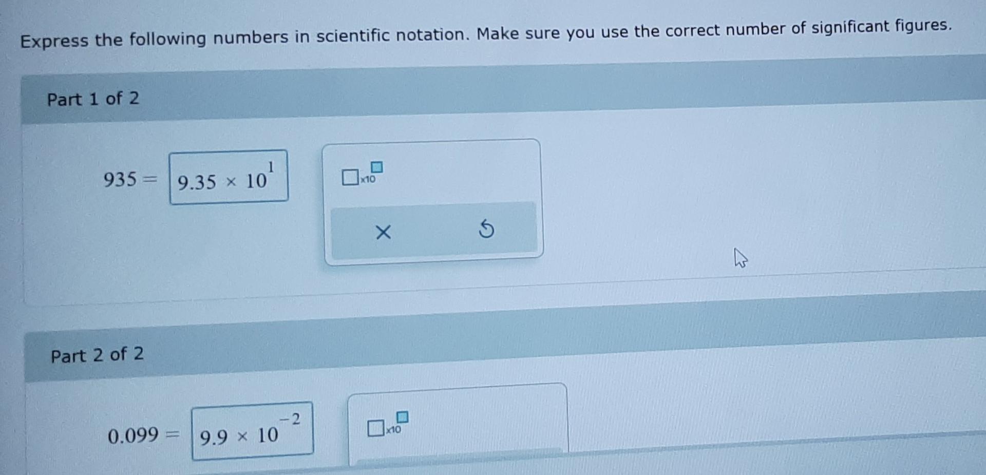 Solved Express the following numbers in scientific notation. | Chegg.com