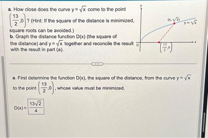 Solved a. How close does the curve y = √x come to the point | Chegg.com