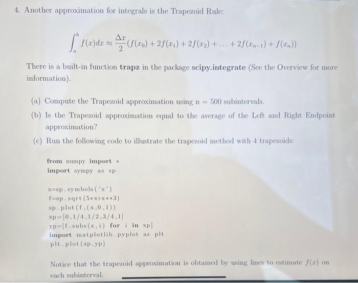 Solved 4. Another approximation for integrals is the | Chegg.com