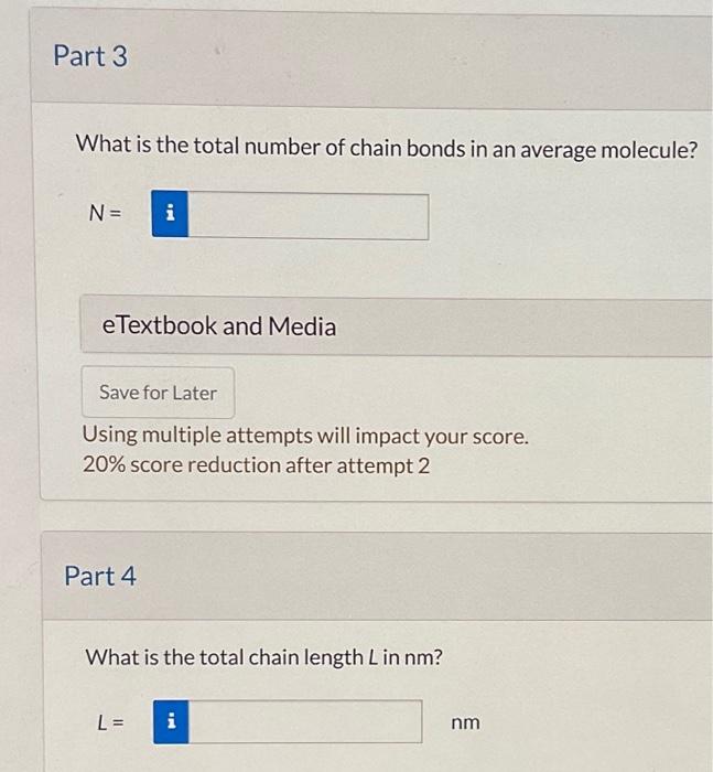 Solved For a linear polymer molecule, the total chain length | Chegg.com