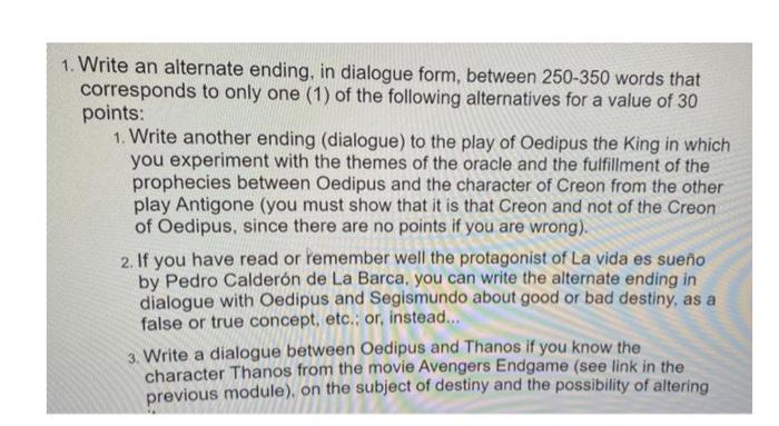 Solved 1. Write an alternate ending, in dialogue form, | Chegg.com