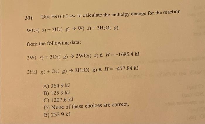 Solved 31) Use Hess's Law to calculate the enthalpy change | Chegg.com