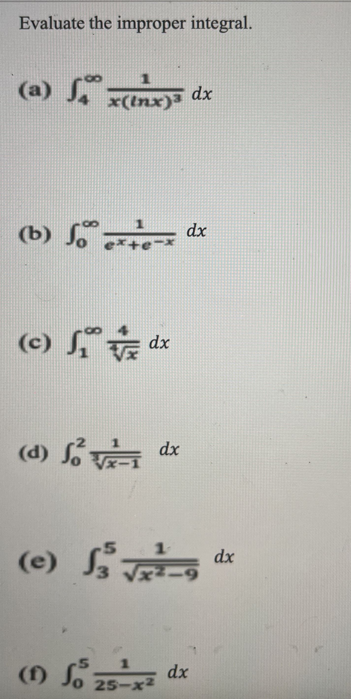 Solved Evaluate the improper | Chegg.com