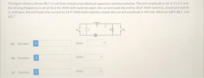 Solved The figure shows a driven RLC circuit that contains | Chegg.com