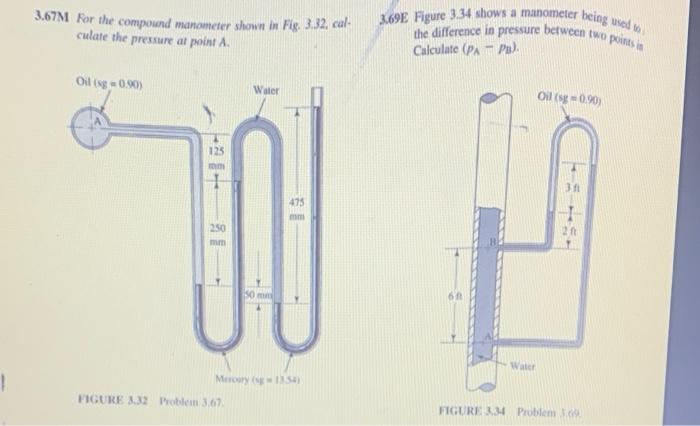 Solved 3.67M For the compound manometer shown in Fig. 3.32. | Chegg.com