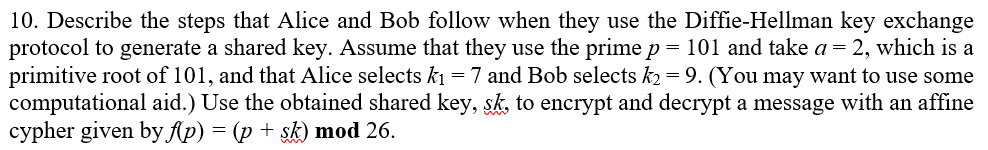 Solved Describe the steps that Alice and Bob follow when | Chegg.com