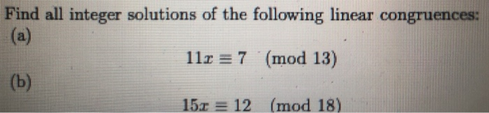 Solved Find all integer solutions of the following linear | Chegg.com