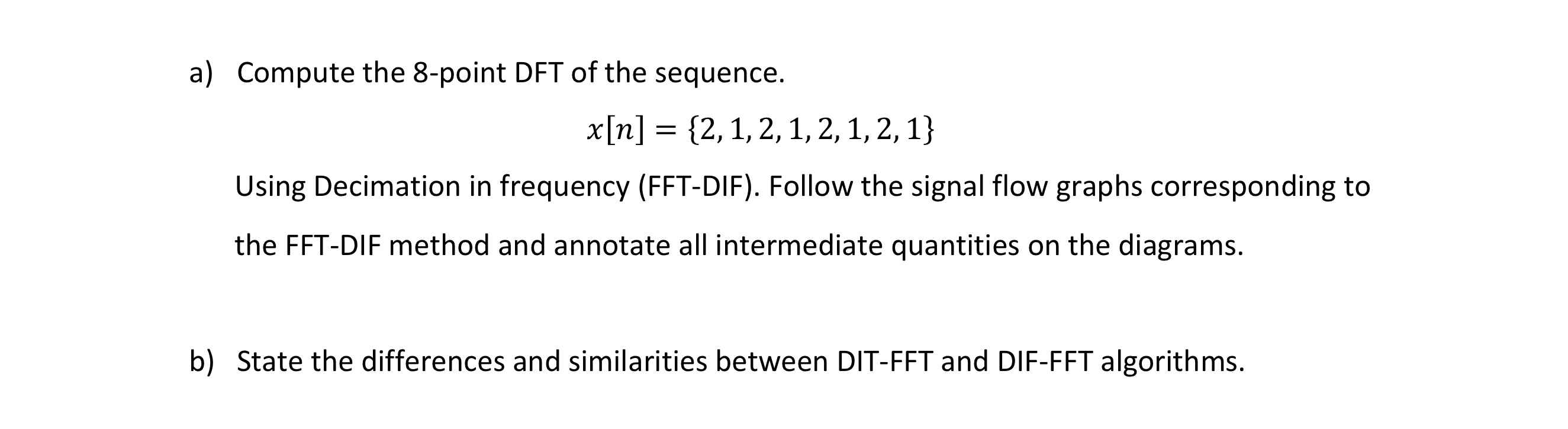 Solved A ﻿compute The 8 Point Dft Of The