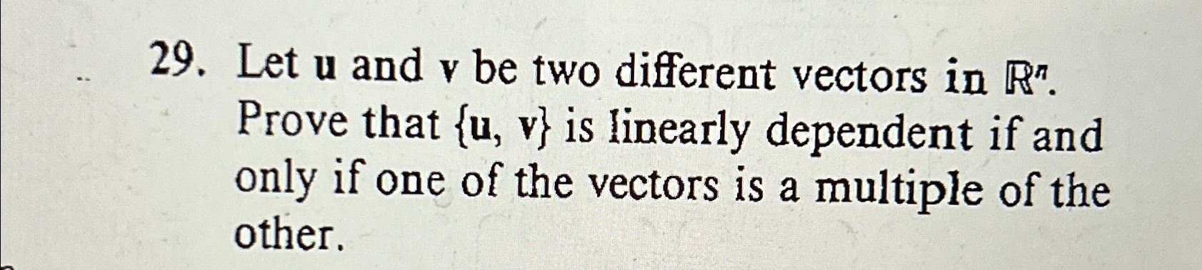 Solved Let u ﻿and v ﻿be two different vectors in Rn. ﻿Prove | Chegg.com