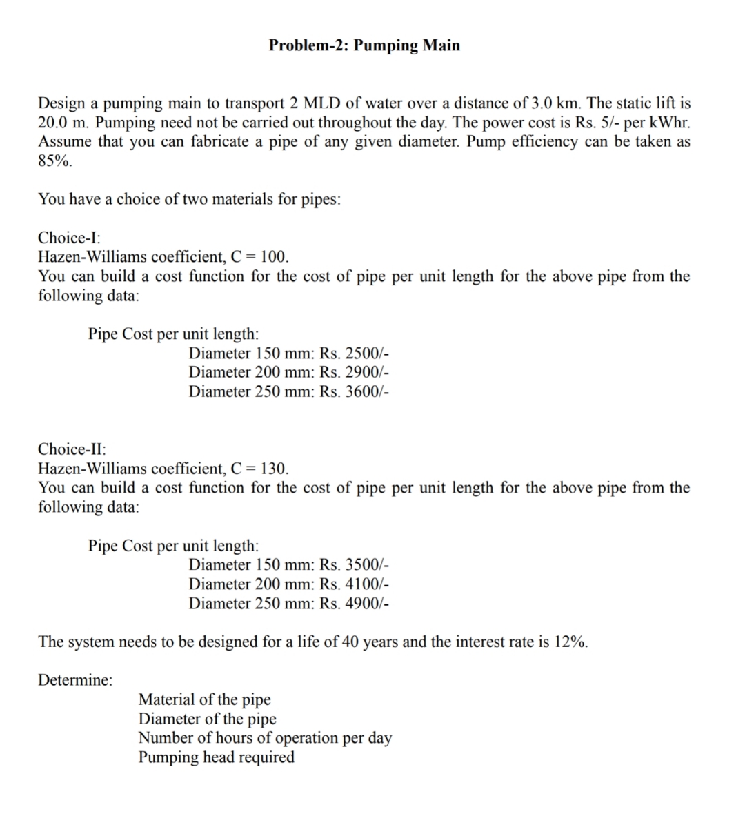 Problem-2: Pumping MainDesign a pumping main to | Chegg.com