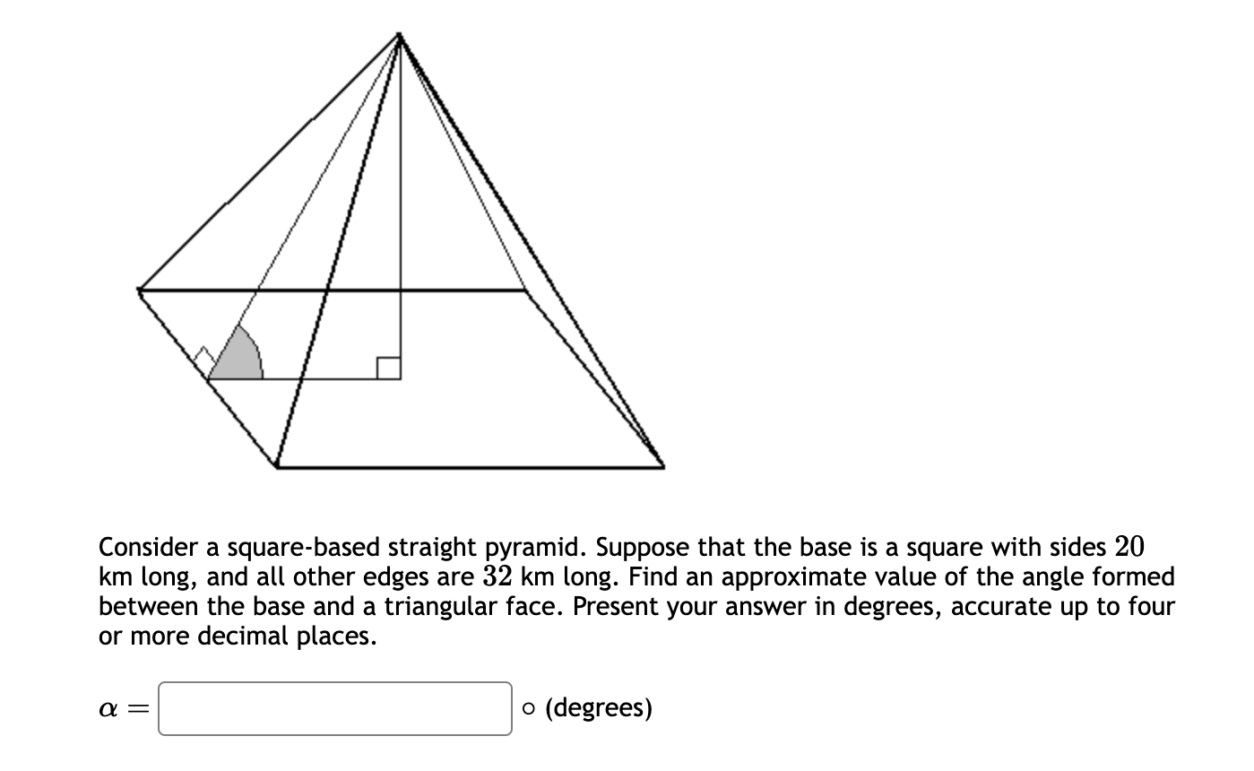 Solved Consider a square-based straight pyramid. Suppose | Chegg.com Solved Consider a square-based straight pyramid. Suppose | Chegg.com