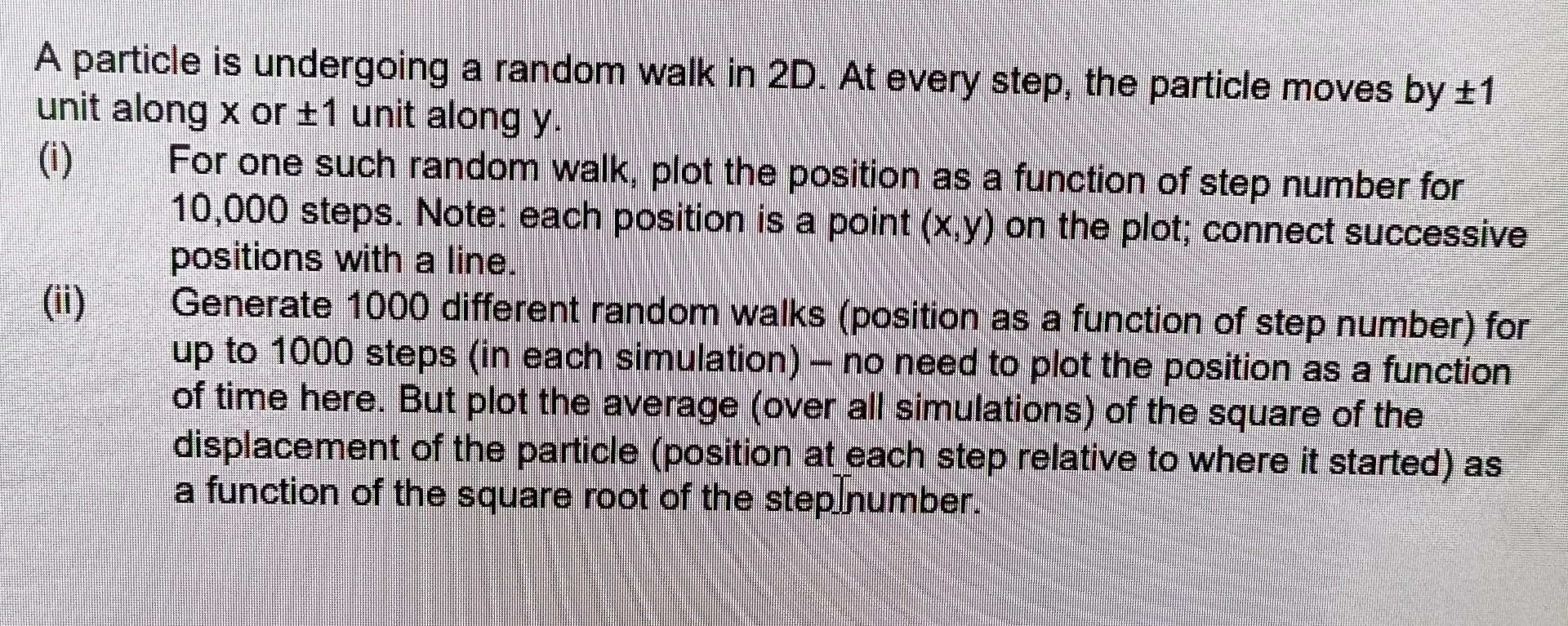 A particle is undergoing a random walk in 2D. At | Chegg.com