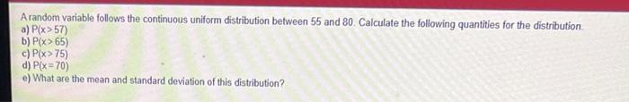 Solved A random variable follows the continuous uniform | Chegg.com