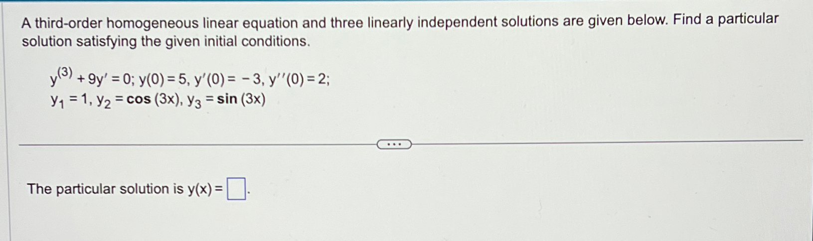 Solved A third-order homogeneous linear equation and three | Chegg.com