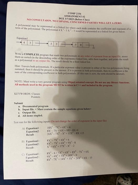 Solved A polynomial may be represented as a linked list | Chegg.com