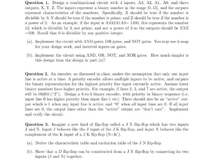 Solved Question 1. Design a combinational circuit with 4 | Chegg.com