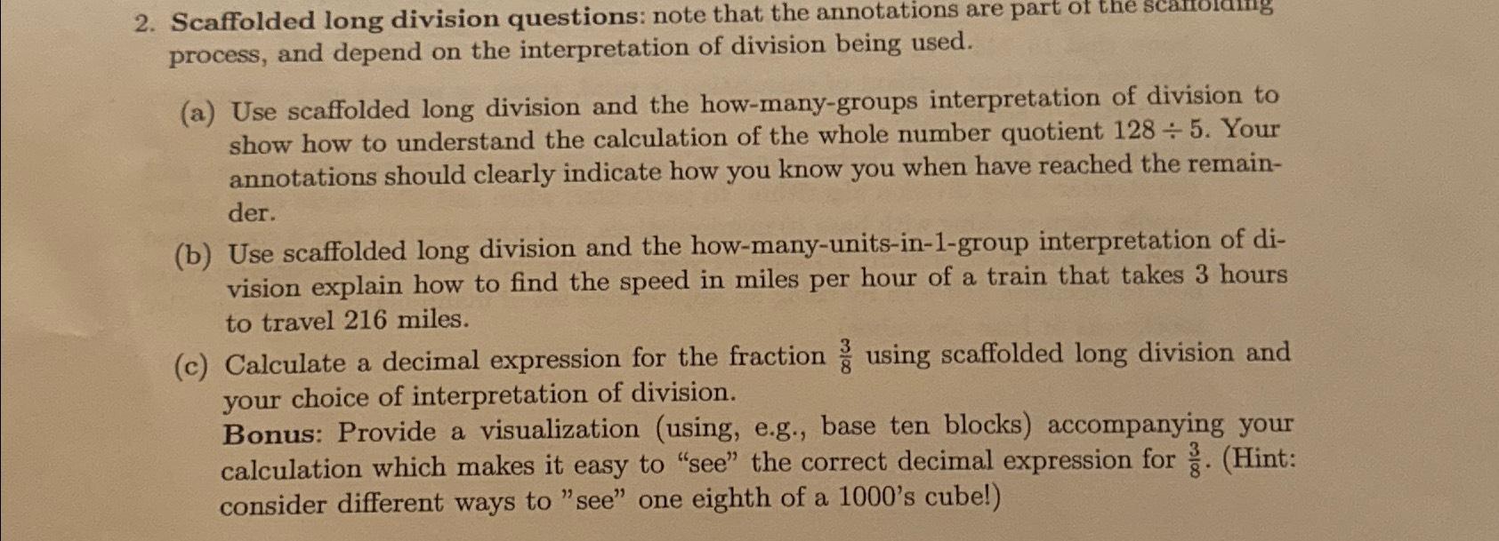 Solved Scaffolded long division questions: note that the | Chegg.com