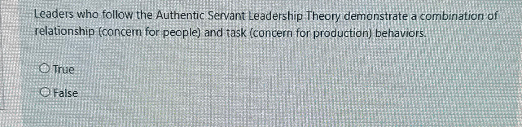 Solved Leaders who follow the Authentic Servant Leadership | Chegg.com