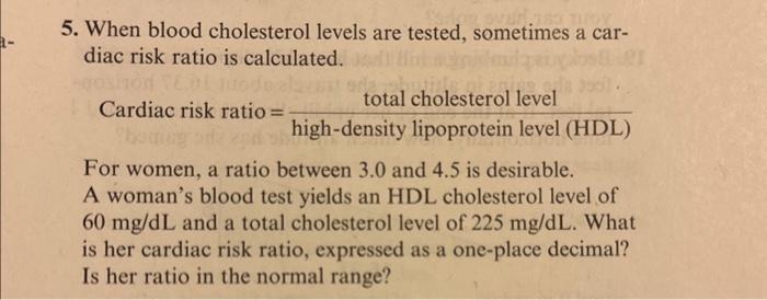 Solved 5. When blood cholesterol levels are tested, | Chegg.com