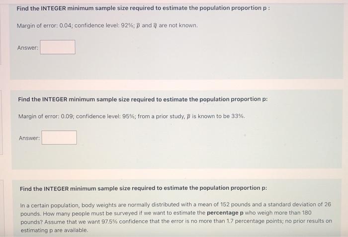 Solved Find the INTEGER minimum sample size required to | Chegg.com