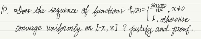 Solved converge uniformly on [−π,π] ? justify and proof. | Chegg.com