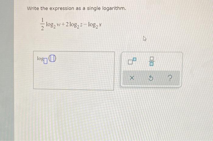 Solved Write the expression as a single logarithm. log, w+2 | Chegg.com