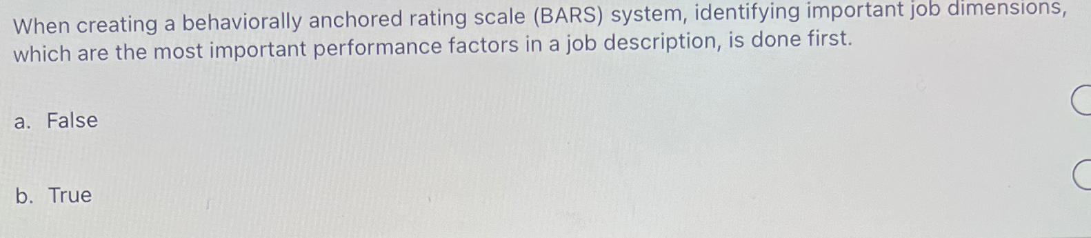 Solved When creating a behaviorally anchored rating scale | Chegg.com