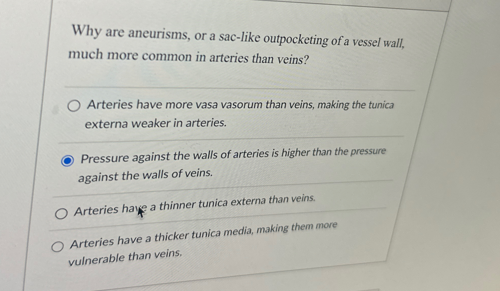 Solved Why are aneurisms, or a sac-like outpocketing of a | Chegg.com