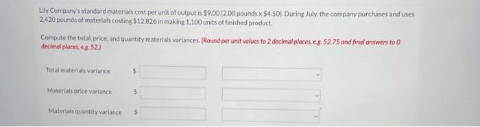 Solved A company developed the following per-unit standards | Chegg.com