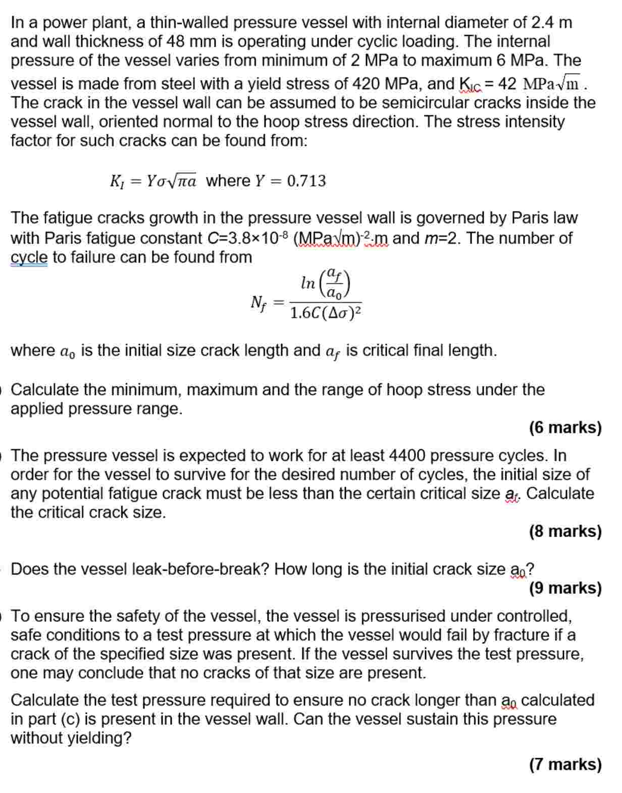 Solved In ﻿a power plant, a thin-walled pressure vessel with | Chegg.com