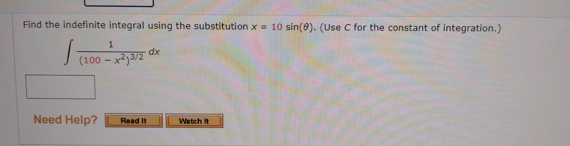 Solved Find the indefinite integral using the substitution | Chegg.com