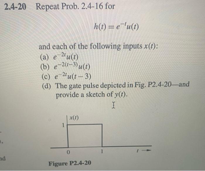 Repeat Prob. 2.4-16 for h(t) = e−t u(t) and each of | Chegg.com