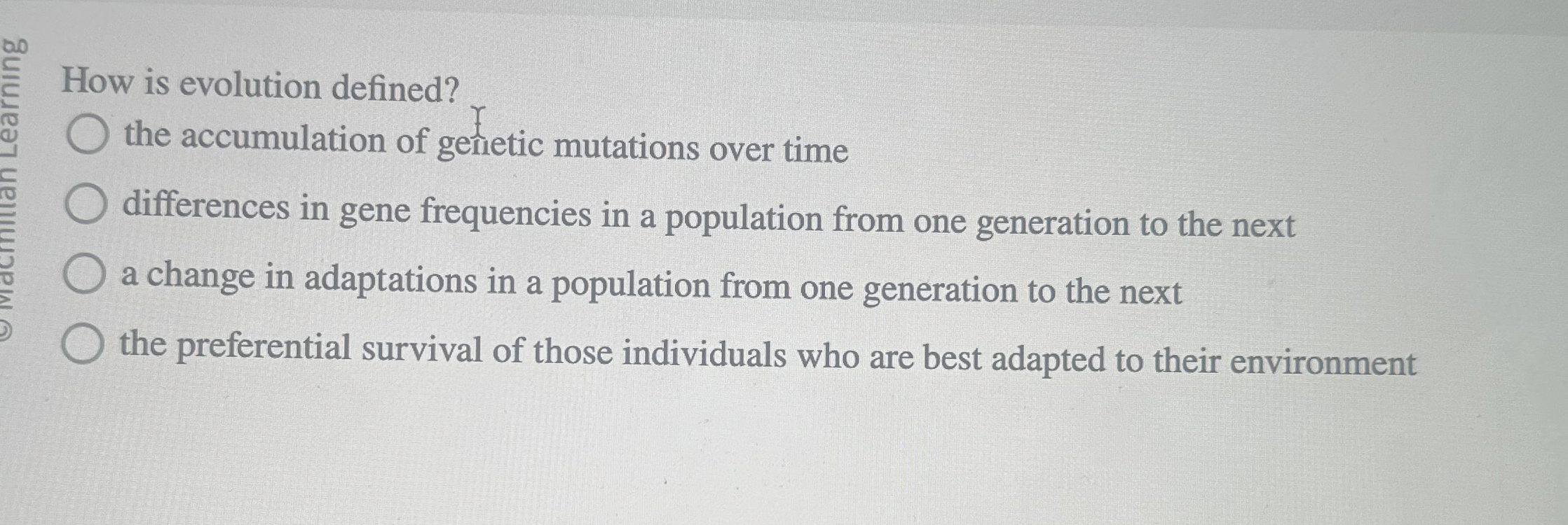 Solved How is evolution defined?the accumulation of geletic | Chegg.com