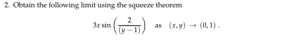 Solved Obtain the following limit using the squeeze | Chegg.com