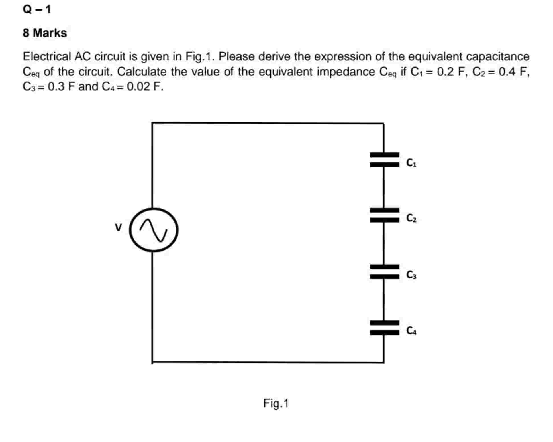 Solved Q-18 MarksElectrical AC circuit is given in | Chegg.com Solved Q-18 MarksElectrical AC circuit is given in | Chegg.com