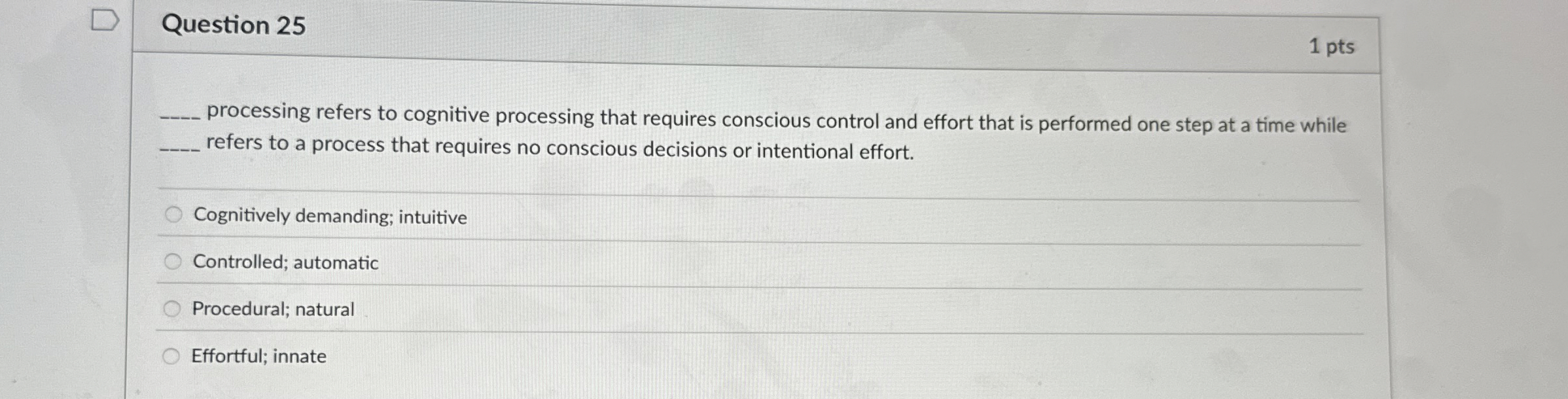 Solved Question 25processing refers to cognitive processing | Chegg.com