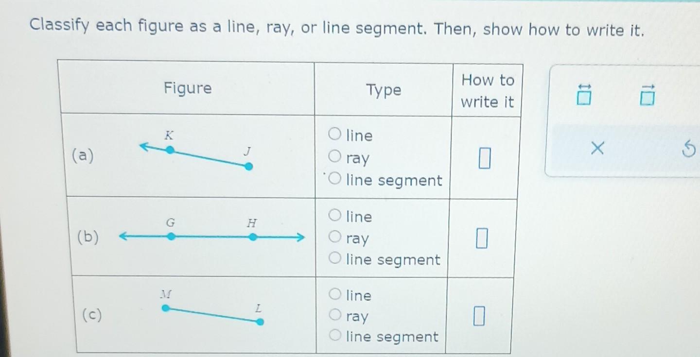 Solved Classify each figure as a line, ray, or line segment. | Chegg.com Solved Classify each figure as a line, ray, or line segment. | Chegg.com