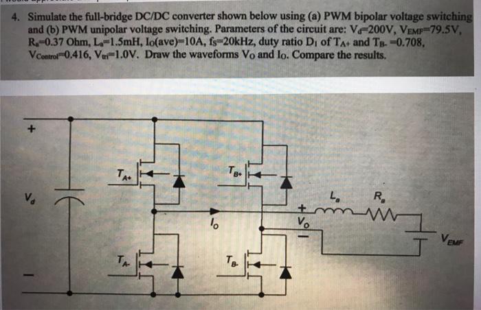 Solved - Simulate the full-bridge DC/DC converter shown | Chegg.com