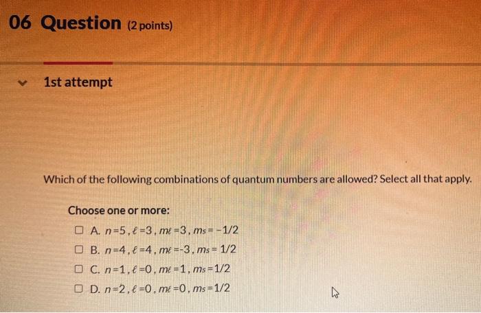 Solved 1st attempt Which of the following combinations of | Chegg.com