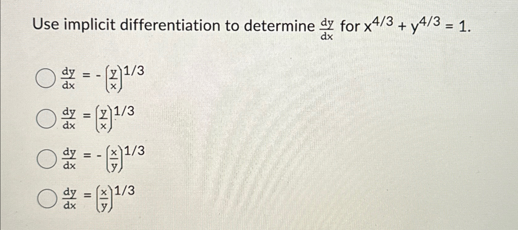 Solved Use implicit differentiation to determine dydx ﻿for | Chegg.com