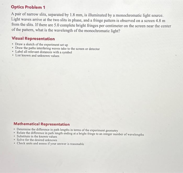 Solved Optics Problem 1 A pair of narrow slits, separated by | Chegg.com