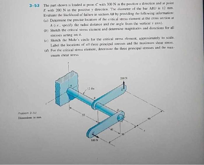 Solved 3-53 The part shown is loaded at point C with 300 N | Chegg.com