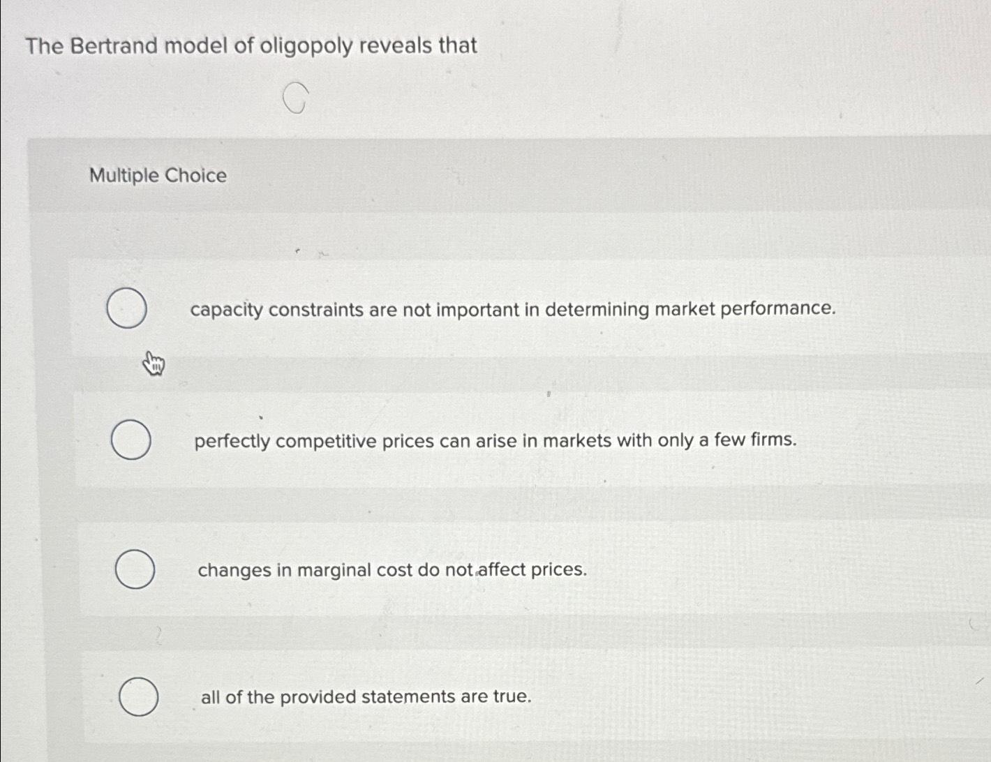 Solved The Bertrand model of oligopoly reveals thatMultiple | Chegg.com