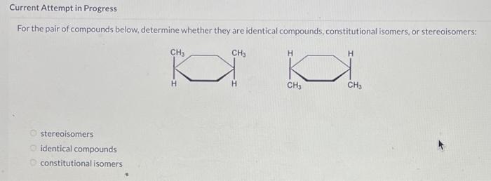 Solved Current Attempt in Progress For the pair of compounds | Chegg.com