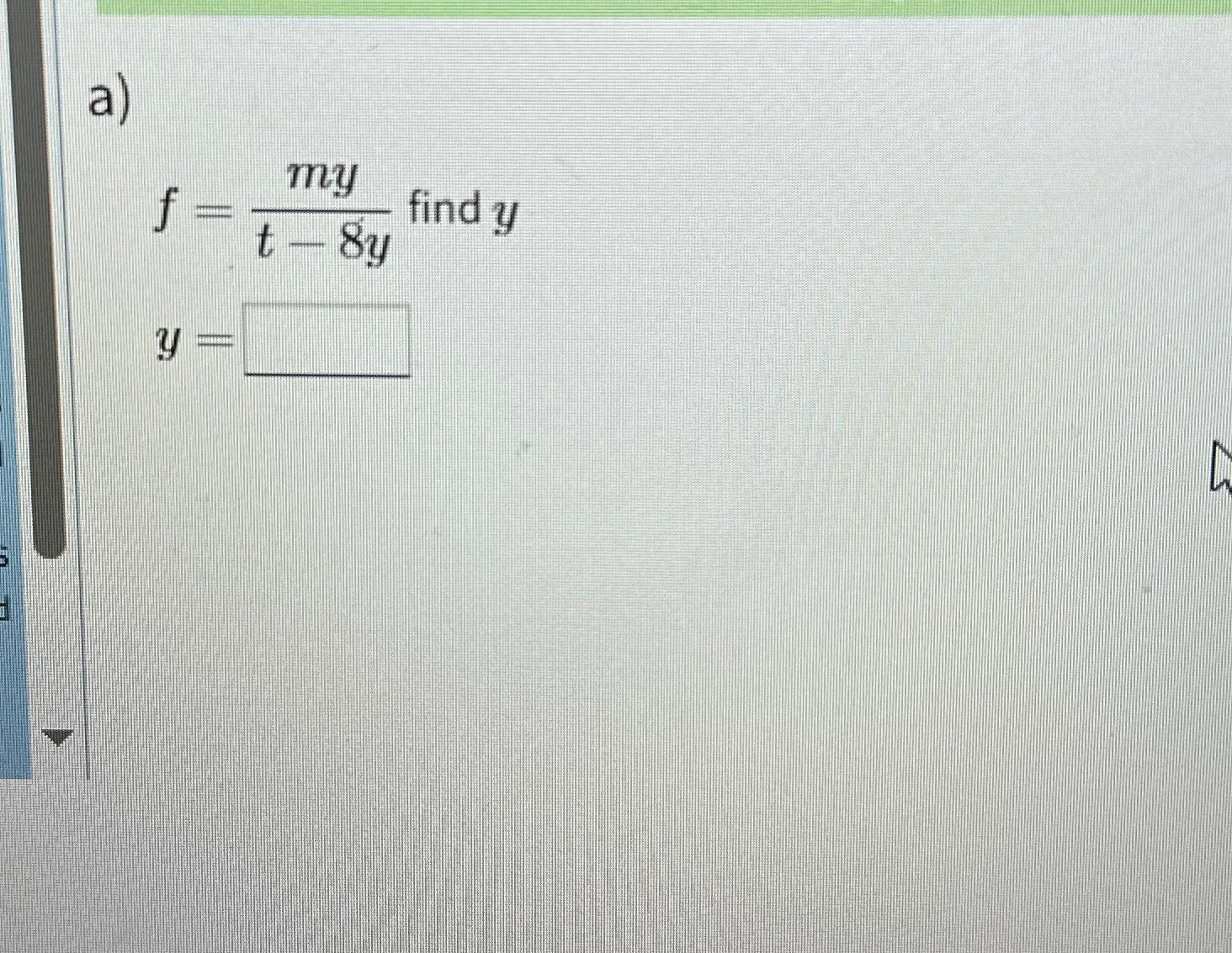 Solved a)f=myt-8y ﻿find yy= | Chegg.com