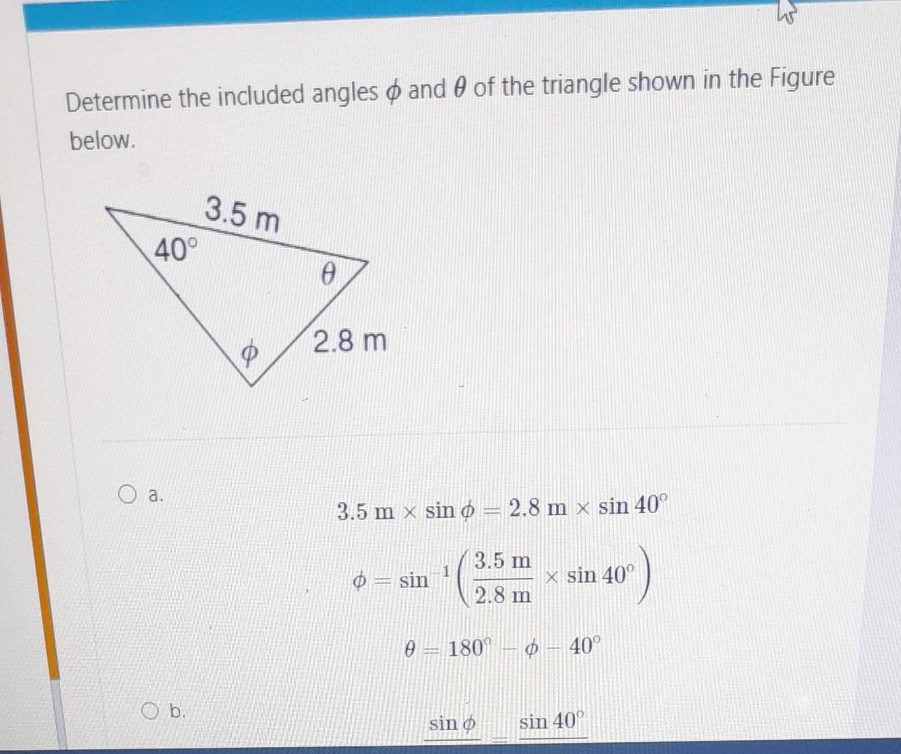 Solved Determine the included angles ϕ and θ of the triangle | Chegg.com